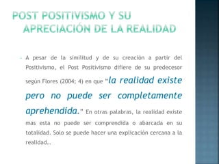 El Post Positivismo, paradigma metodológico para NO utilizar | PPSX