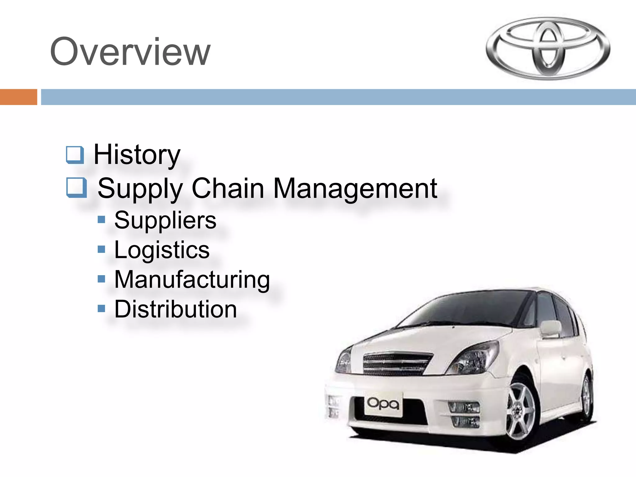 TOYOTA SUPPLY CHAIN MANAGEMENT | PPTX