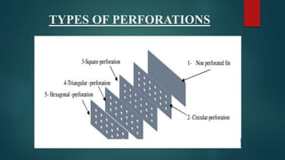 EFFECT OF PERFORATION ON ANNULAR FIN | PPTX