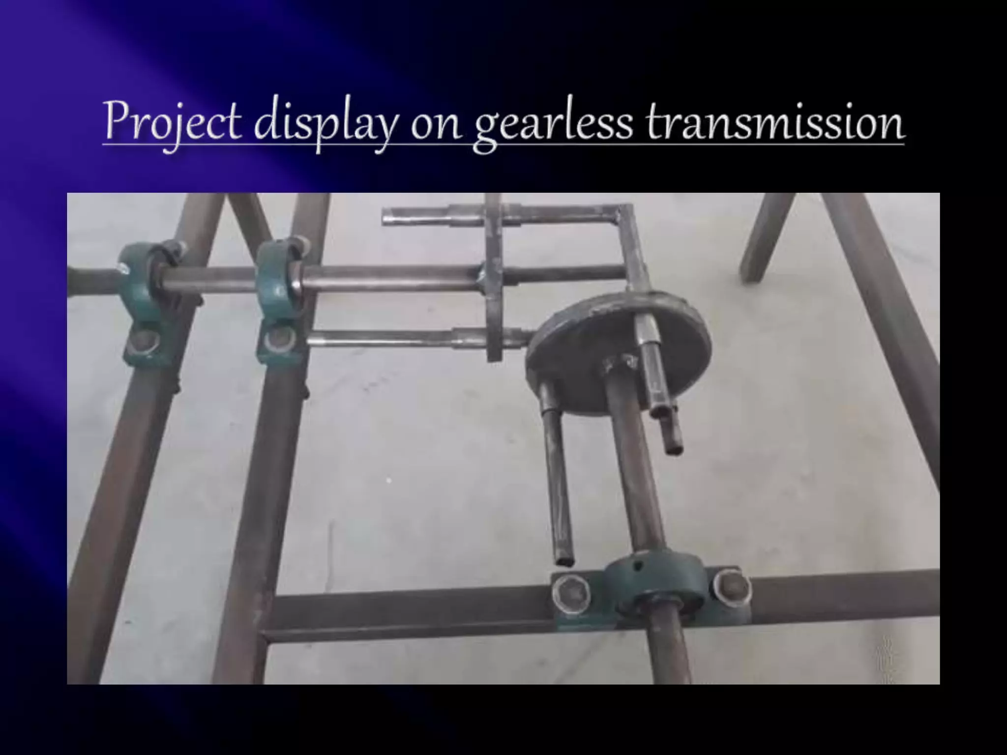 gearless transmission using El-bow mechanisum | PPTX