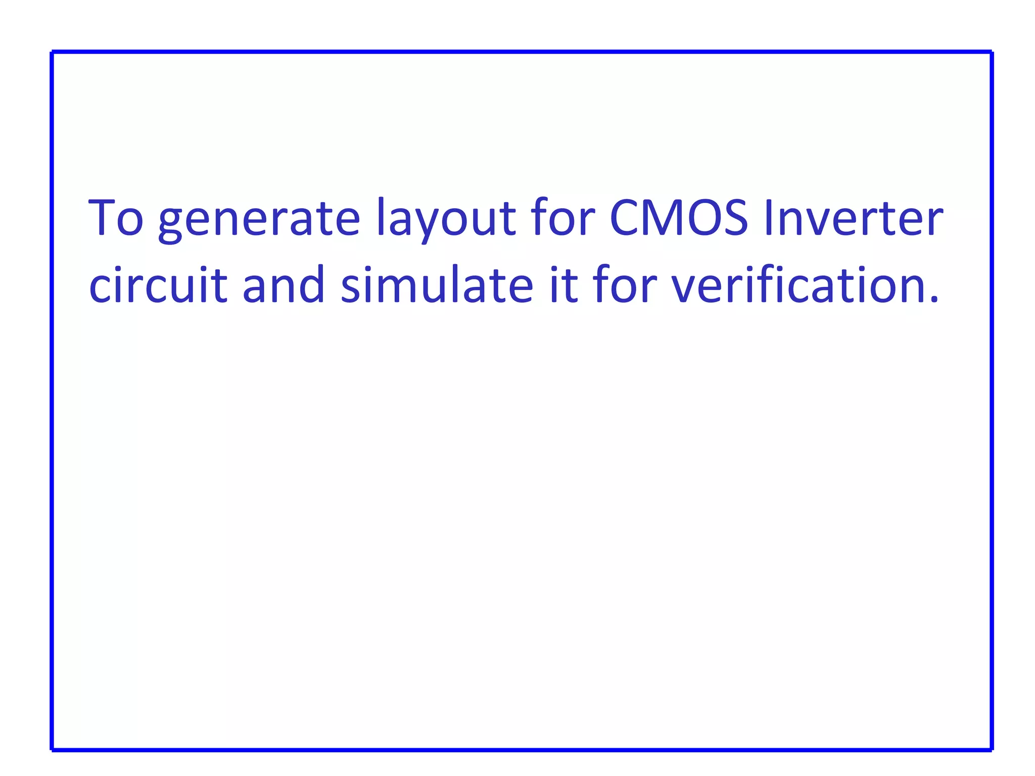 Layout design on MICROWIND | PPT