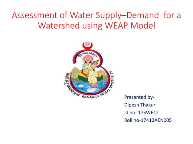 Assessment of Water Supply–Demand for a Watershed using WEAP Model ...