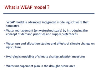 Assessment of Water Supply–Demand for a Watershed using WEAP Model | PPTX | Agriculture | Industries
