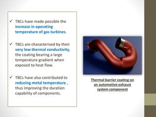 Development of Thermal Barrier Coating by thermal spraying for high ...