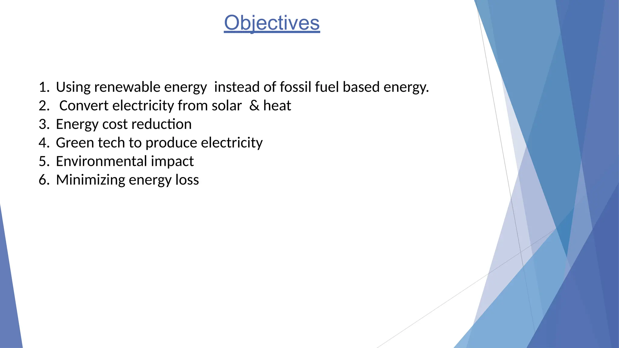 conversion of energy from sunlight into electricity, either directly ...