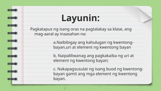 Kwentong bayan, uri at elemento ng kwentong bayan | PPTX
