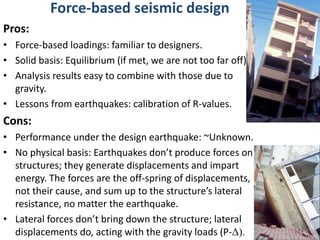 From force-based to displacement-based seismic design. What comes next ...