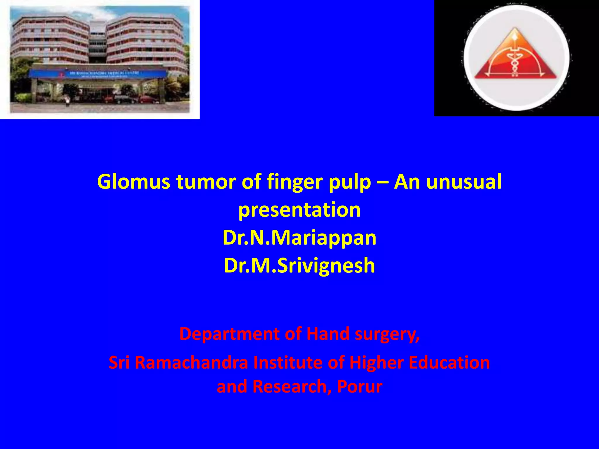 Ppt Glomus tumor of pulp of right middle finger | PPT