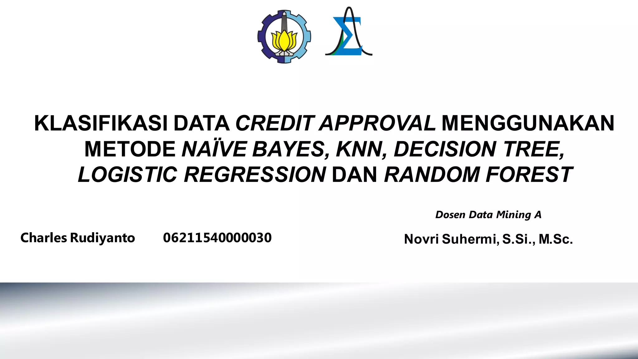 Ppt final project data mining a charles rudiyanto 06211540000030 | PDF