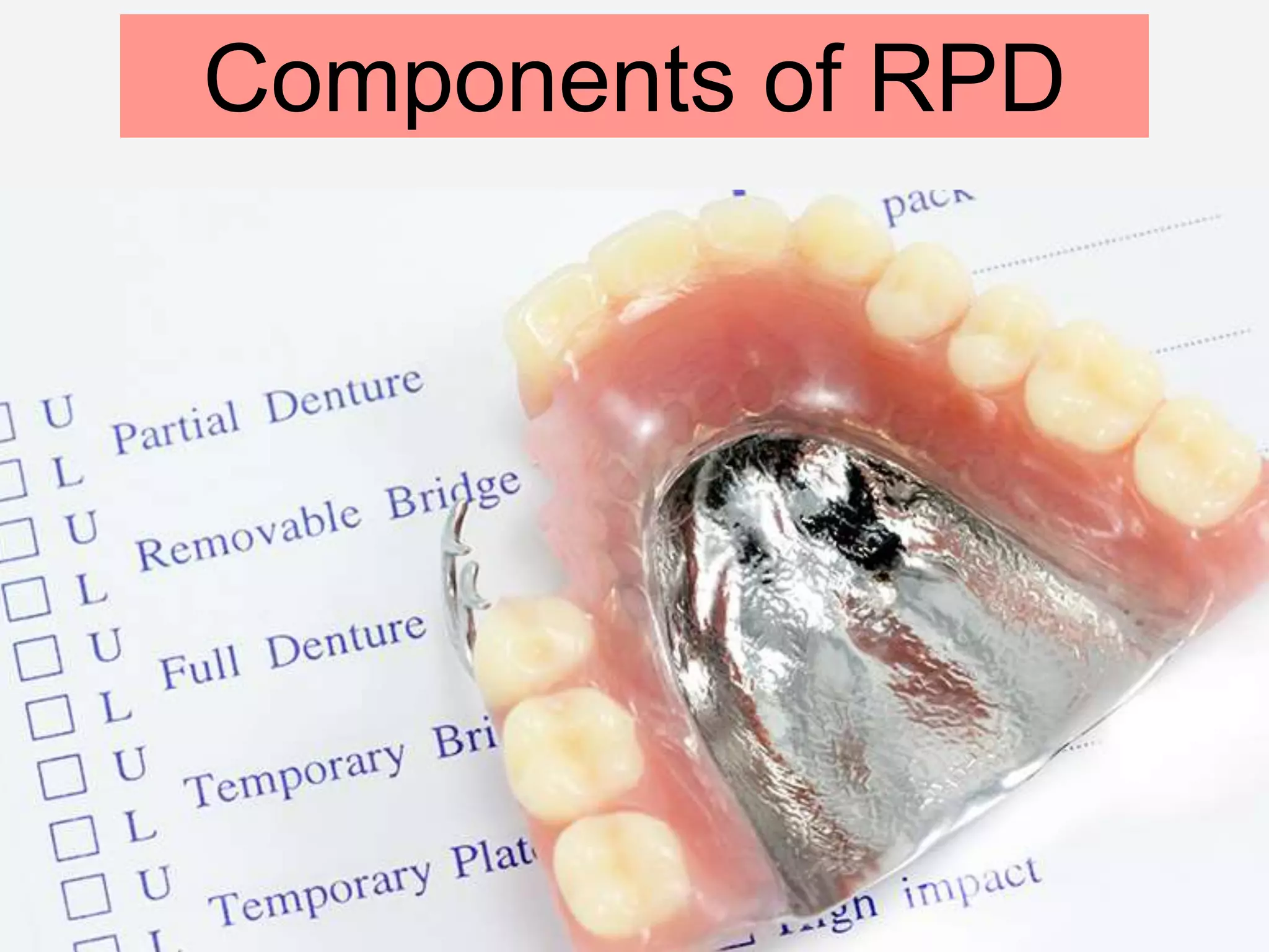PPT (FINAL)The principles of RPD design & its components (Year 3) .pptx