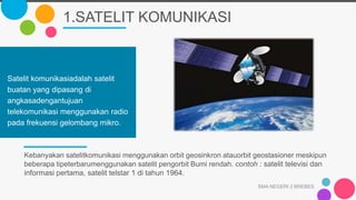 Satelit Buatan | PPTX