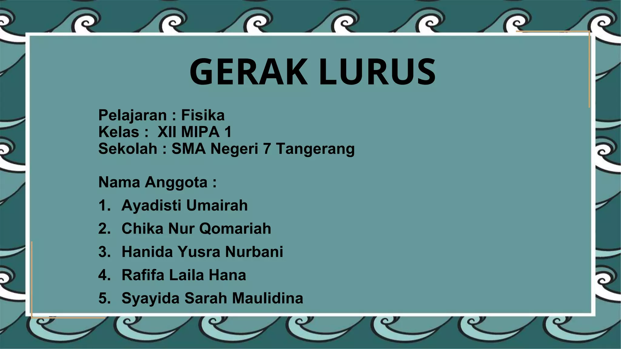 KINEMATIKA GERAK LURUS ( GLB DAN GLBB ) FISIKA SMA KELAS 10 | PPTX