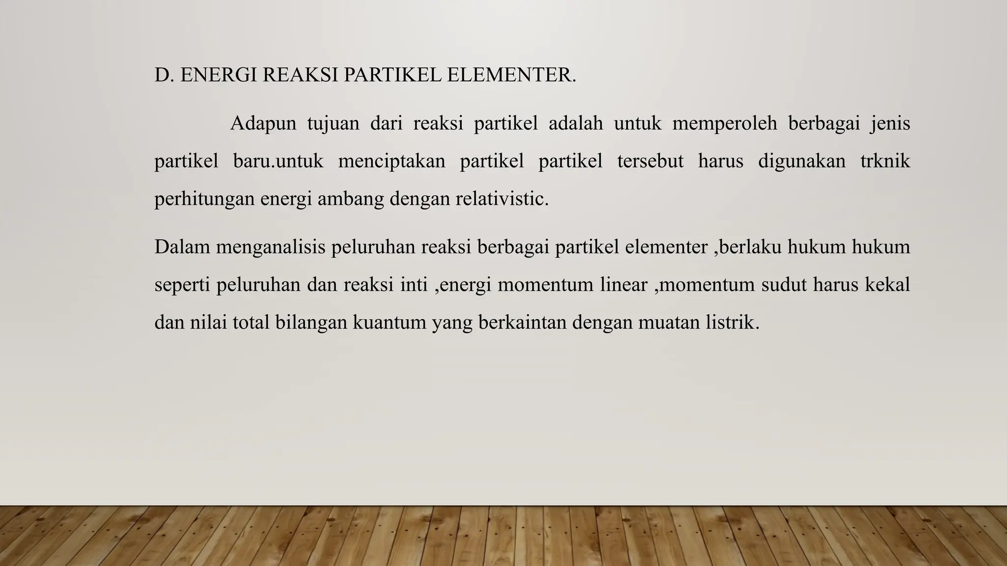 PPT FISIKA INTI PARTIKEL ELEMENTER KLOMPOK 4.pptx