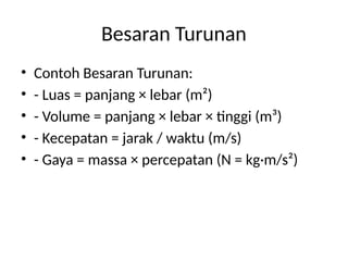 PPT_Fisika_Kelas_X_Besaran_Satuan_Dimensi.pptx