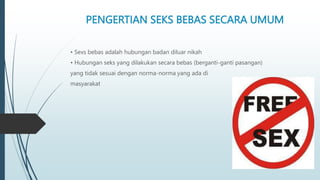 ppt fix, materi seks bebas, edukasi, sosial | PPTX