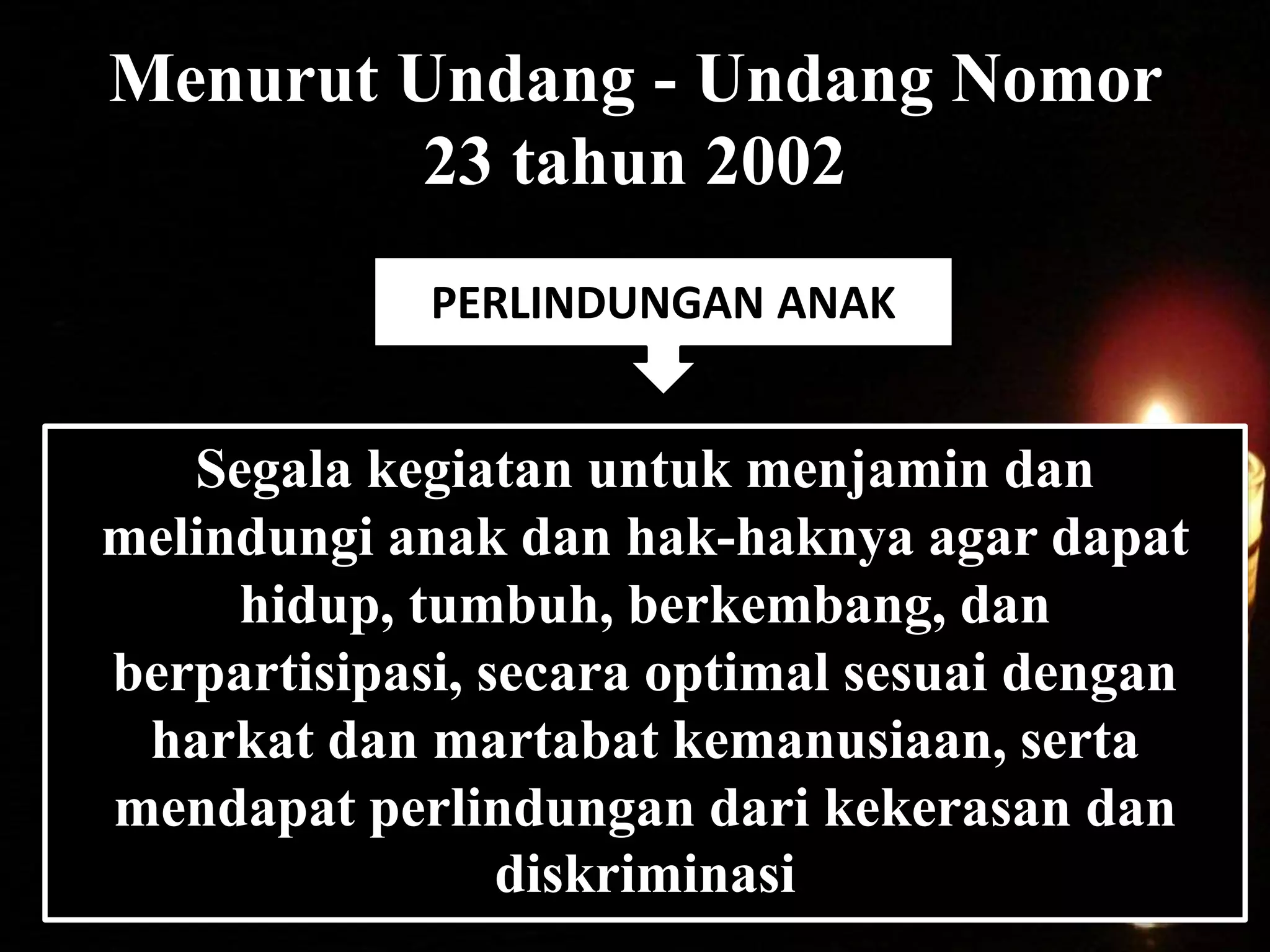 UU Perlindungan Anak | PPT UU Perlindungan Anak | PPT