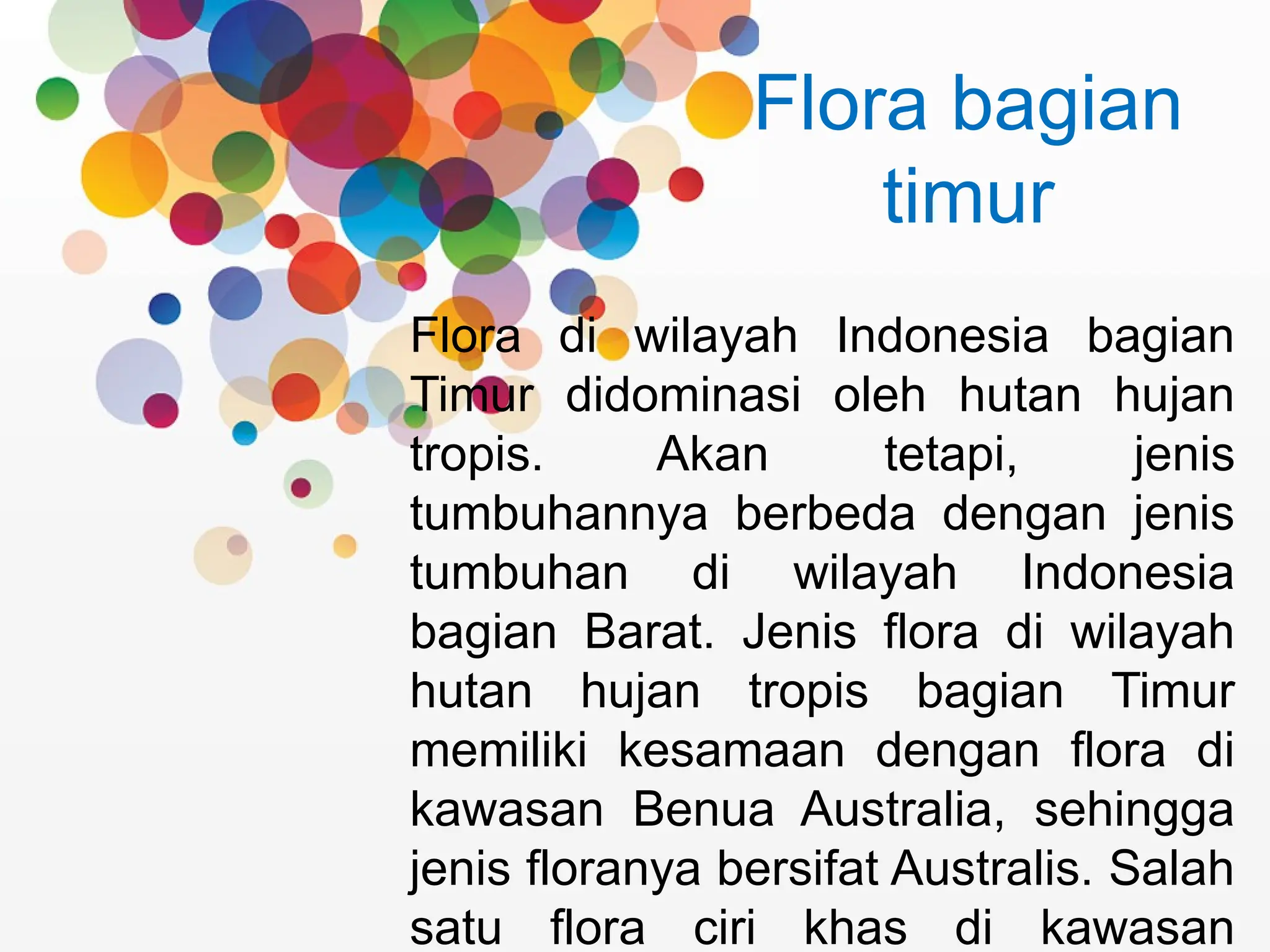 PPT Flora dan Fauna.pptxkjih98g8ygiybof8fdo | PPTX