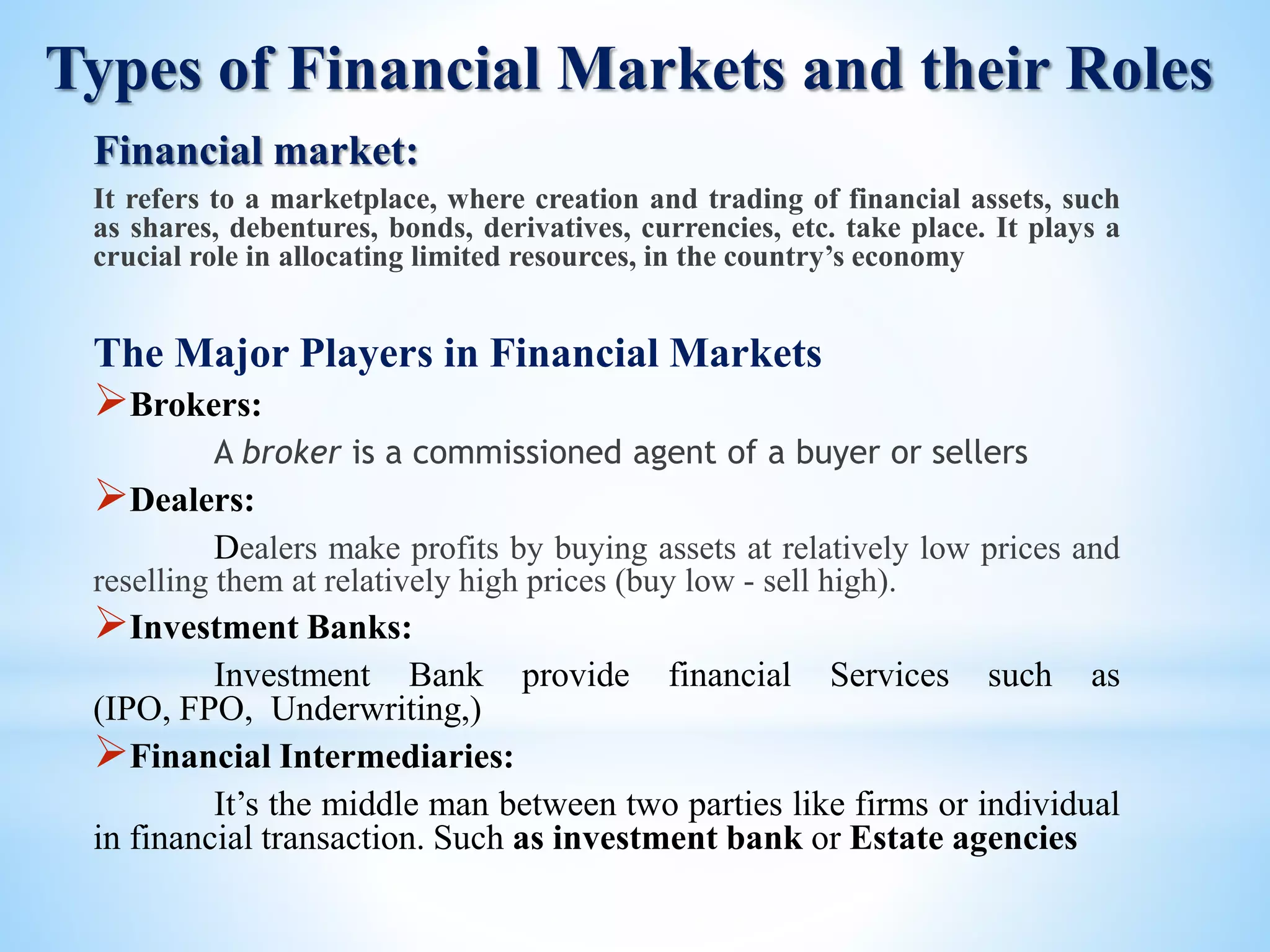 Types of financial markets and Their Roles & Valuation of Stock | PPT