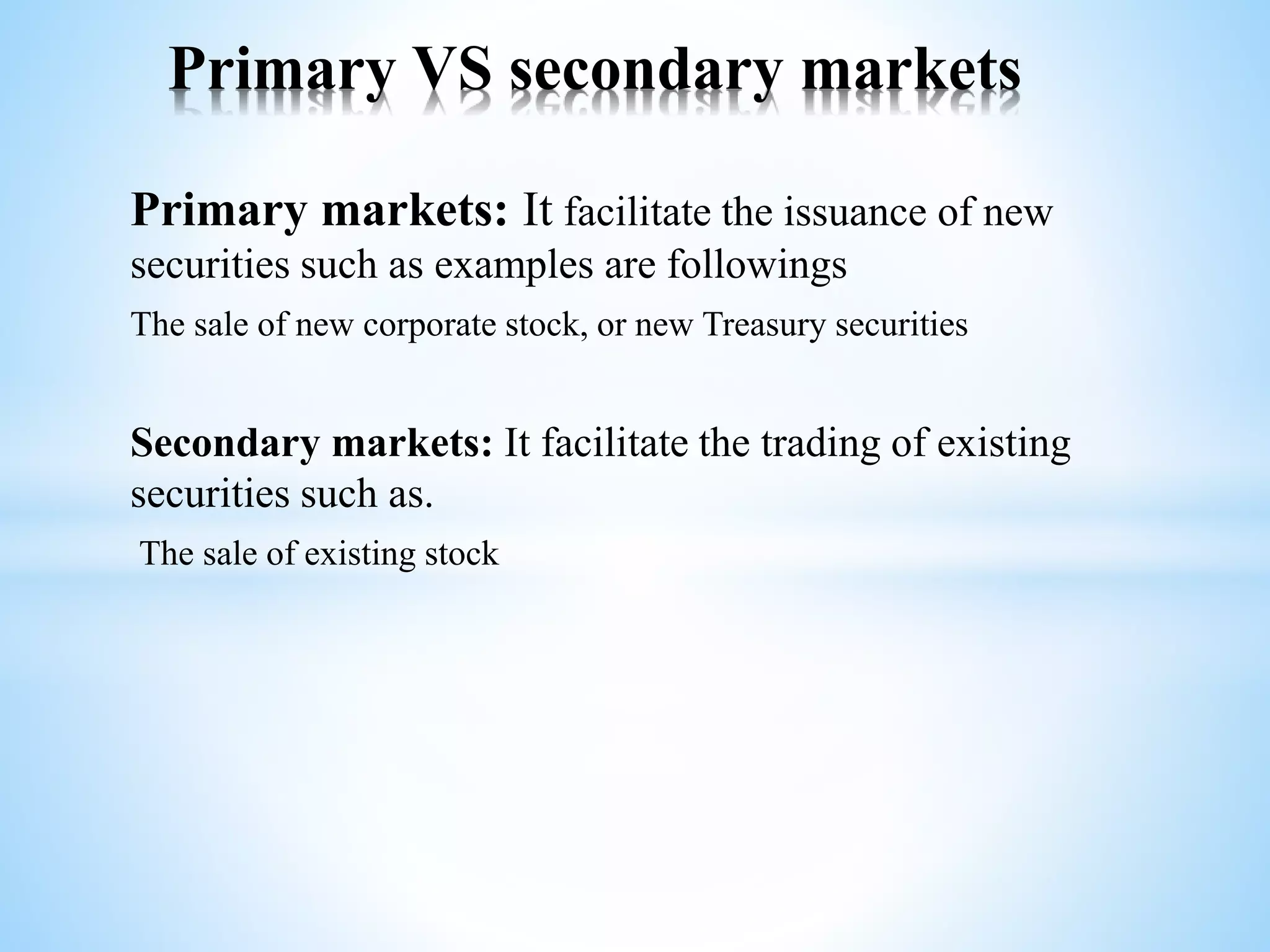 Types of financial markets and Their Roles & Valuation of Stock | PPTX