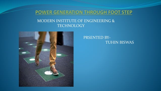 power generation through foot step | PPTX | Science