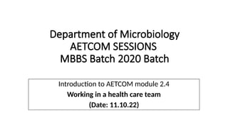 PPt for Aetcom- working in a health care team | PPTX