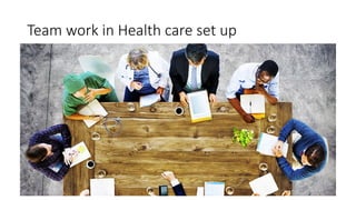 PPt for Aetcom- working in a health care team | PPTX