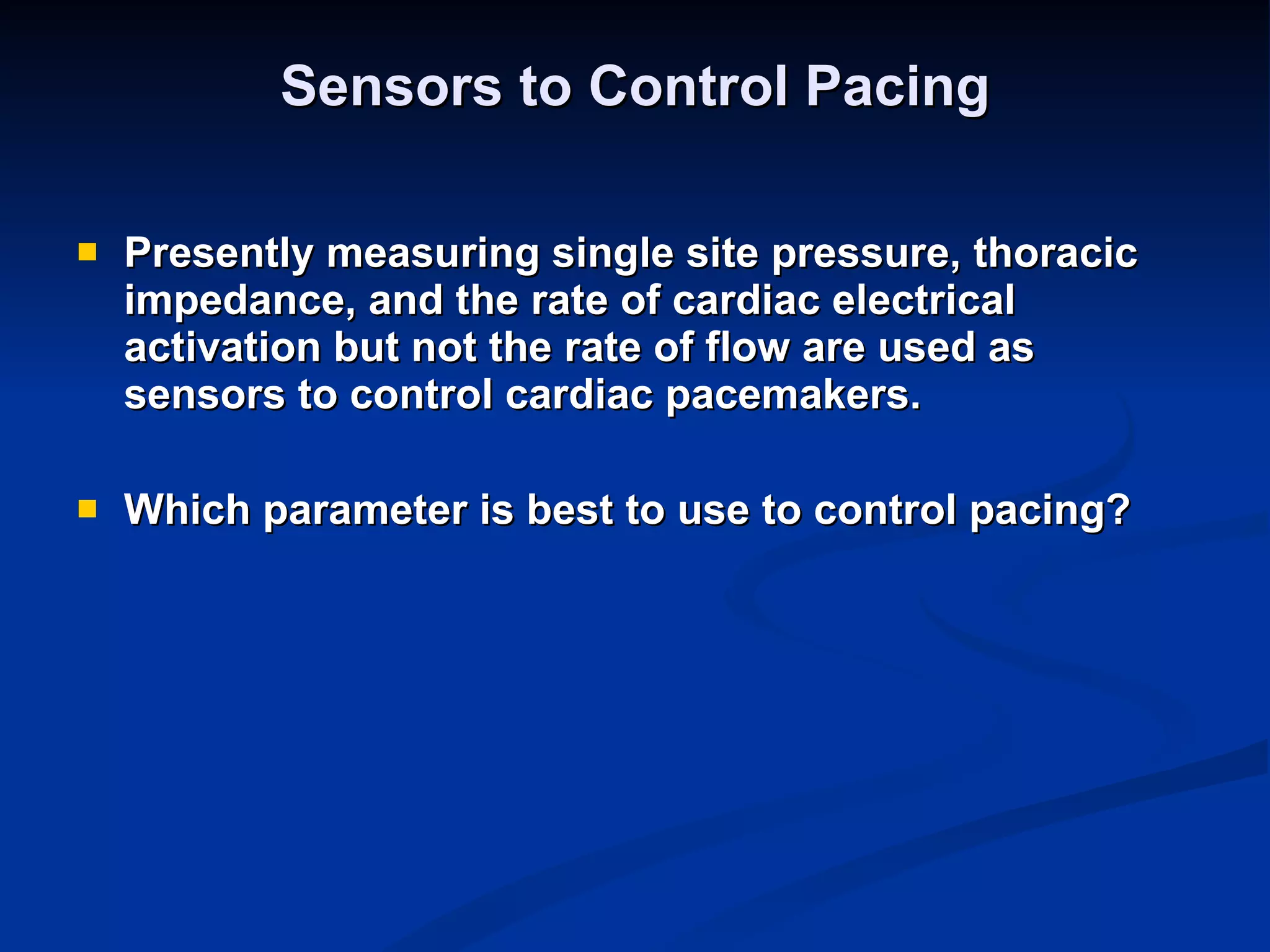 Cardiac Pacing for Heart Failure Patients | PPT