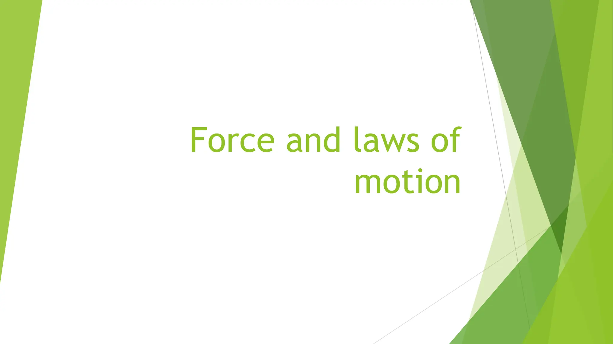 ppt_force-and-laws-of-motion for Class 9 | PDF