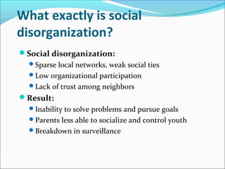 Ppt for SOCIAL DISORGANISATION theory | PPT