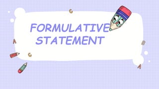PPT In FORMULATIVE STATEMENT REVIEW.pptx