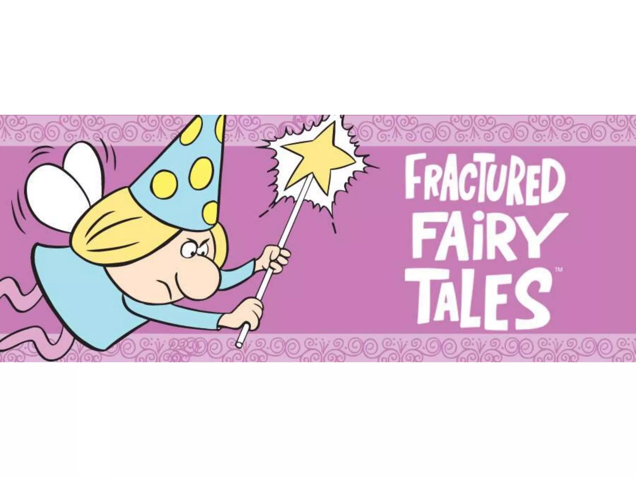 Ppt for fractured fairy tale(slideshare) | PPTX