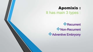 Ppt for fs POLYEMBRYONY and APOMIXISby zahid | PPTX