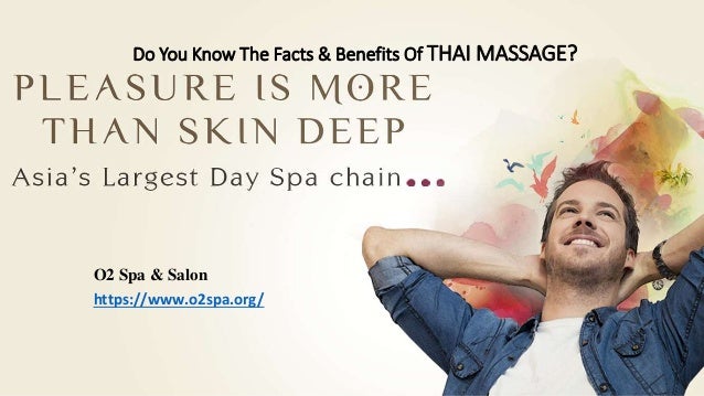 The Amazing Benefits Of Thai Massage
