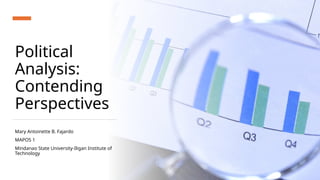 political analysis contending perspectives | PPTX