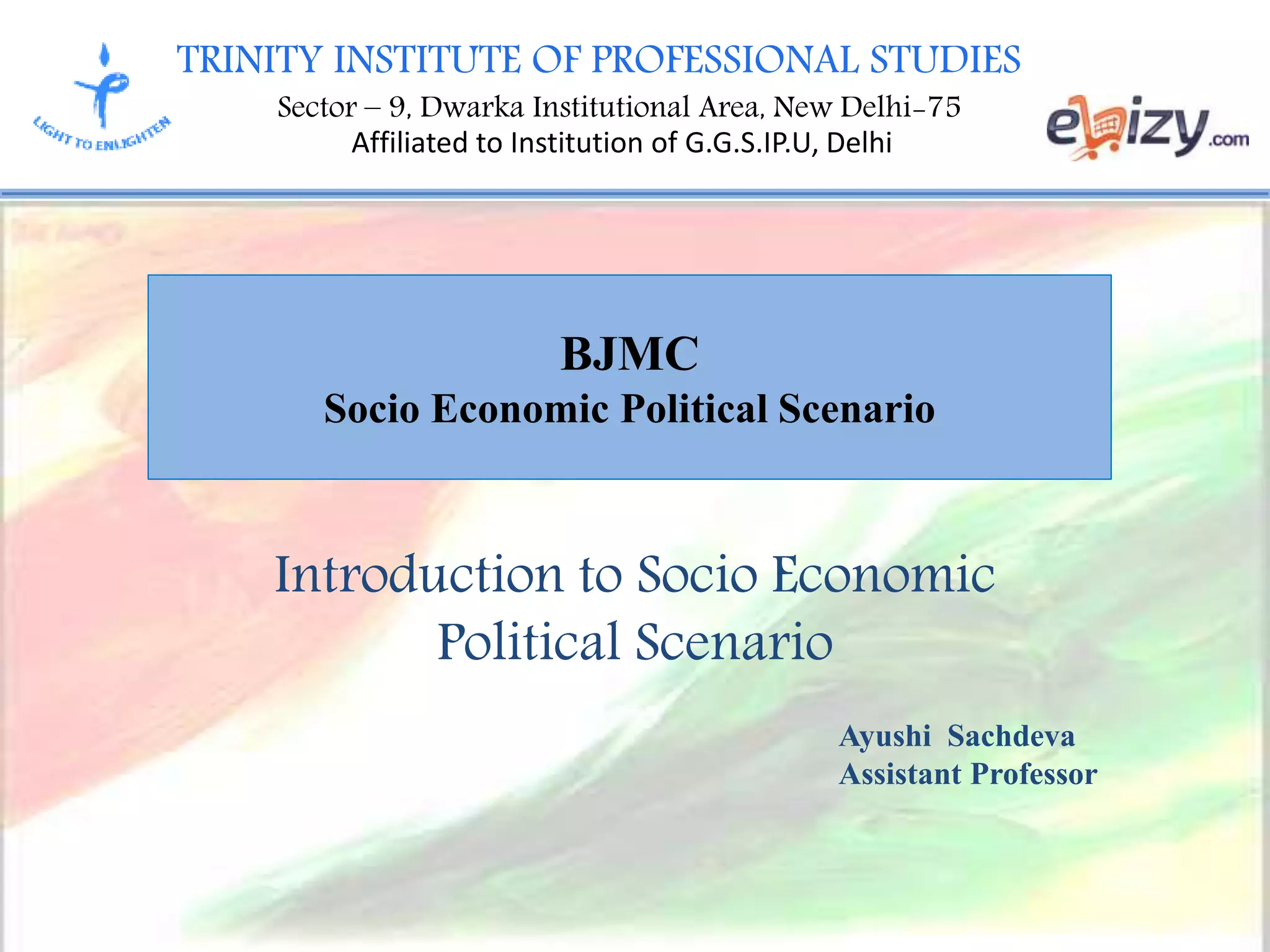 Socio Economic Political Scenario | PPTX