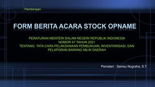 PPT Form Berita Acara Stock Opname new.pptx