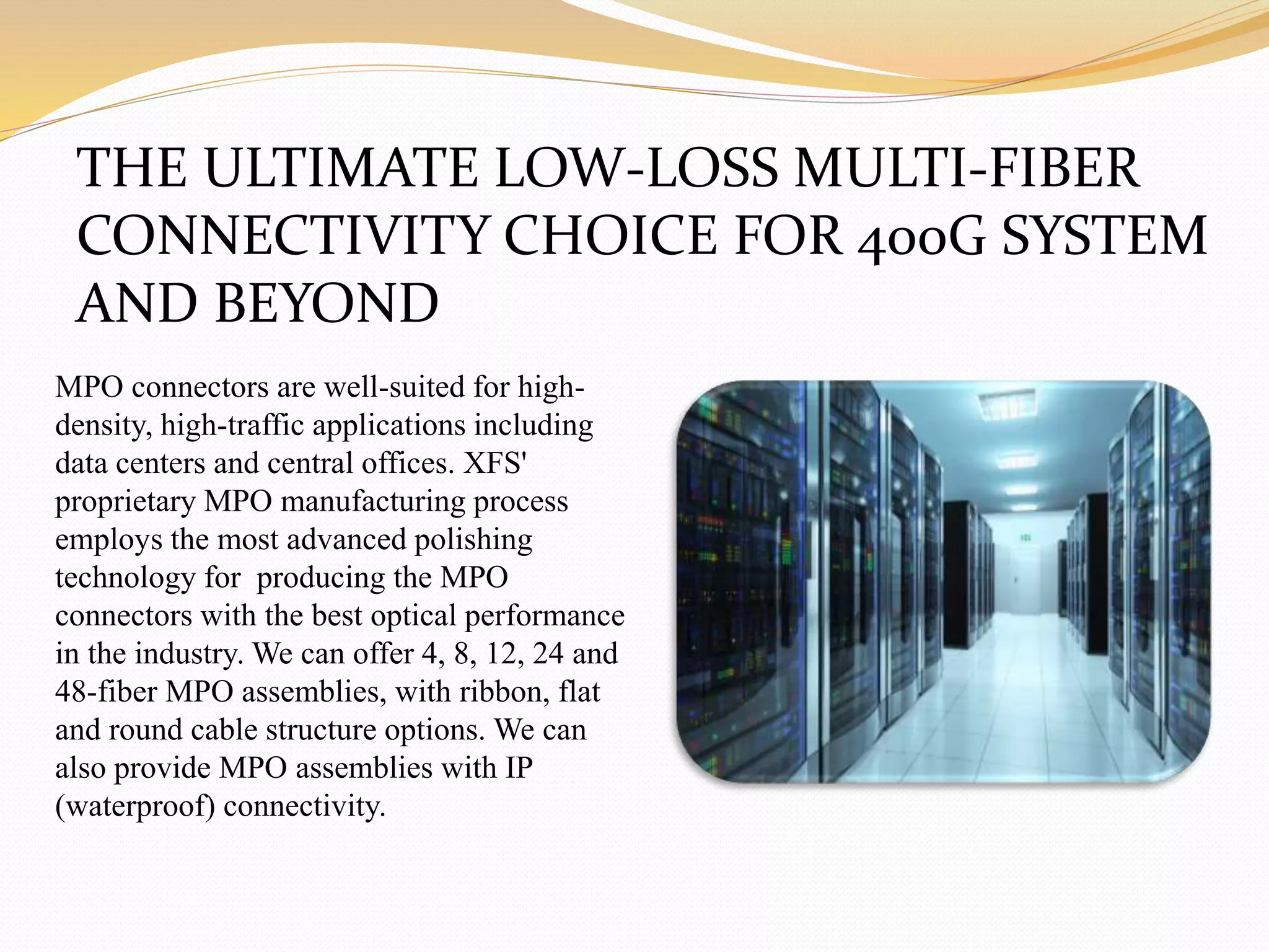 Ppt for mpo mtp connector | PPTX