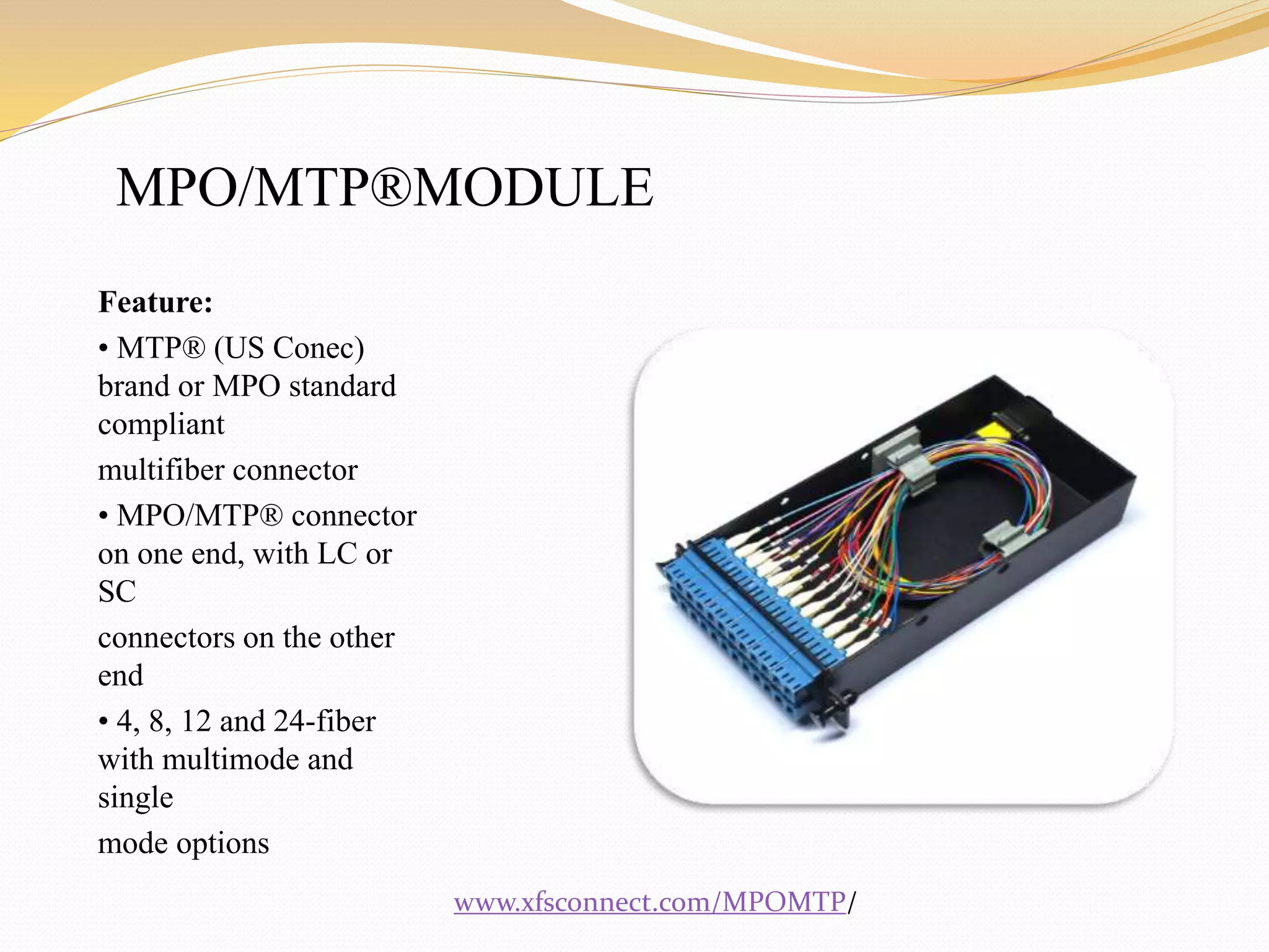Ppt for mpo mtp connector | PPTX