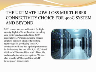 Ppt for mpo mtp connector | PPTX