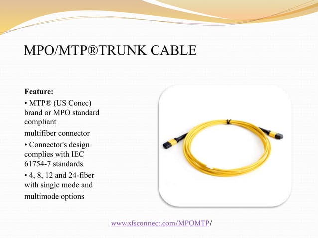 Ppt for mpo mtp connector | PPTX | Computer Peripherals | Computing