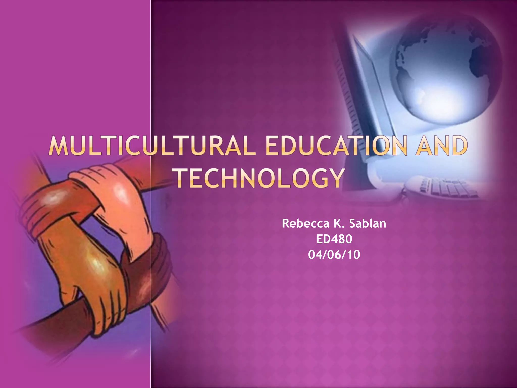Ppt for multicultural education | PPT | Education