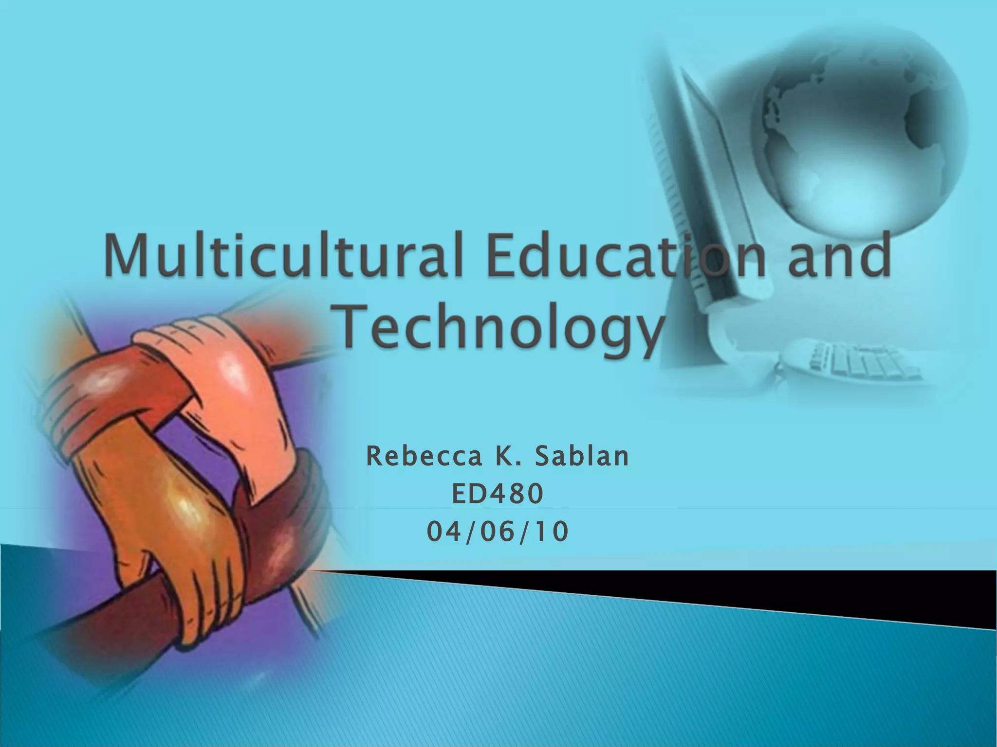 Ppt for multicultural education | PPT