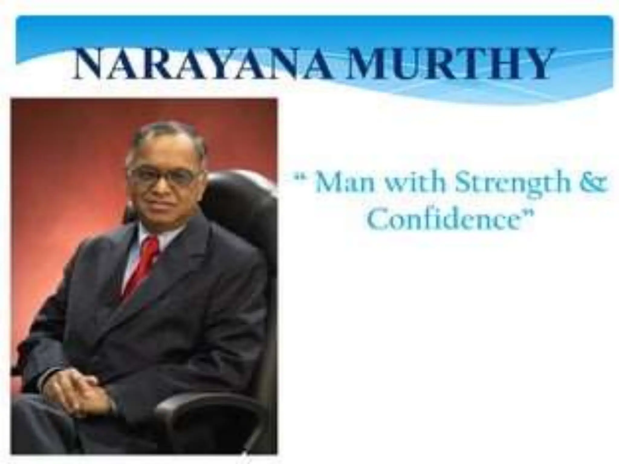 PPT FOR NARAYANA MURTHY powerpoint presenatation | PPTX | Business and Finance
