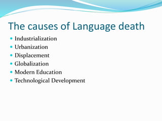 language death due to Industrialization | PPTX