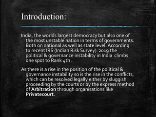 Political & Governance Instability and role of Arbitration | PPTX ...