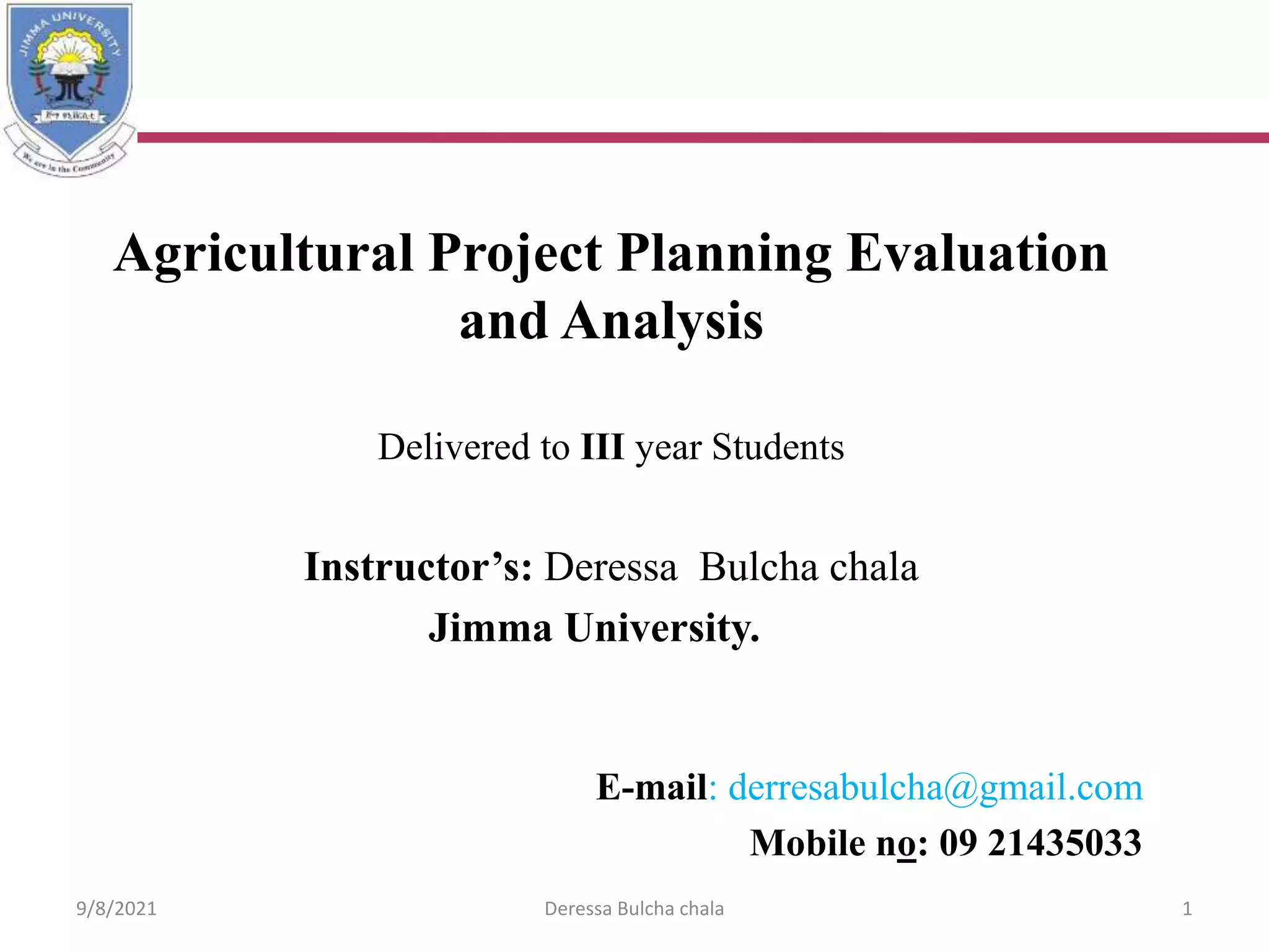 Ppt for Agricultural Project Planning Evaluation and Analysis in 2021 | PPTX