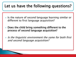 second language acquisition | PPTX
