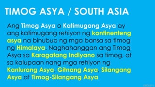 Timog Asya (South Asia) | PPTX | Asia Travel | Travel Locations