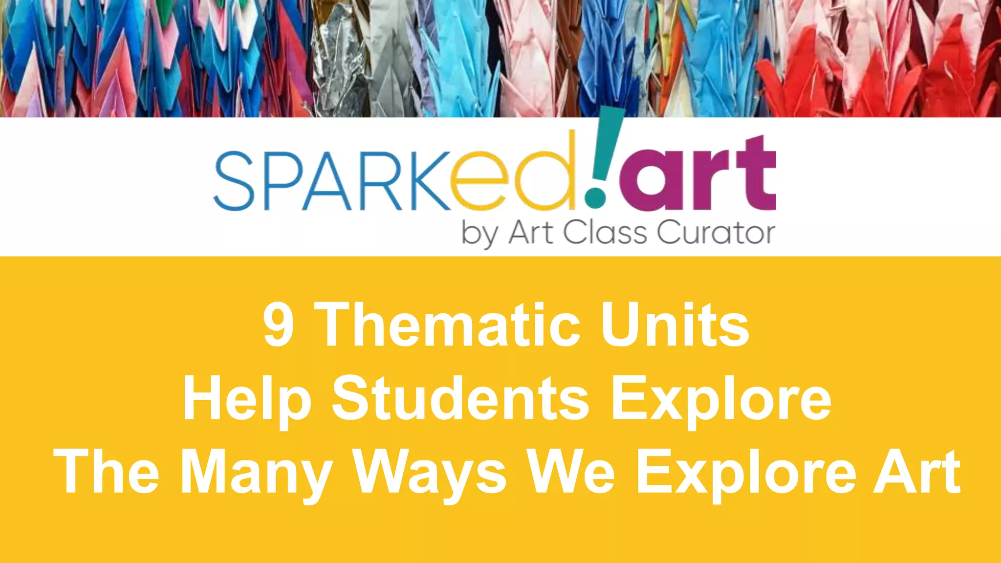 SPARKED Art: E-Learning Art Appreciation Curriculum for Schools and ...