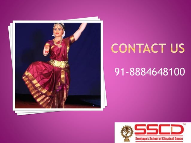 Classical Dance Classes In Bangalore - SSCD | PPT